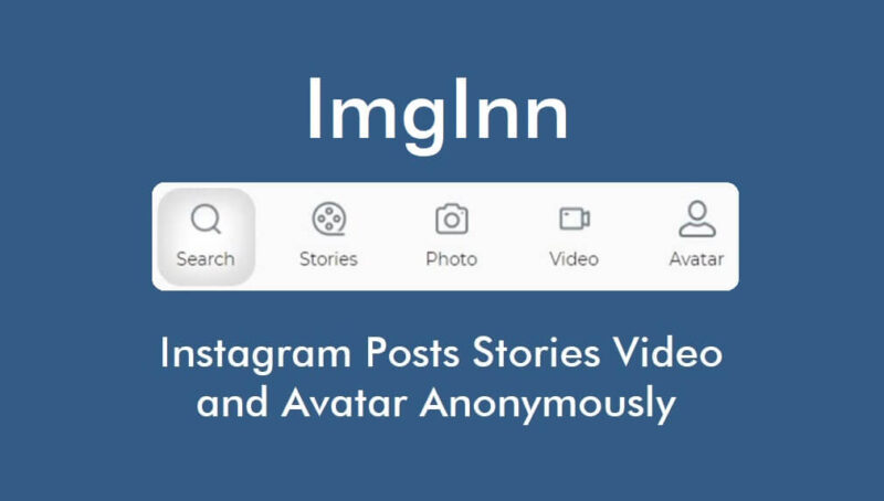 Imginn – Download Instagram Reels, Videos, Stories Anonymously